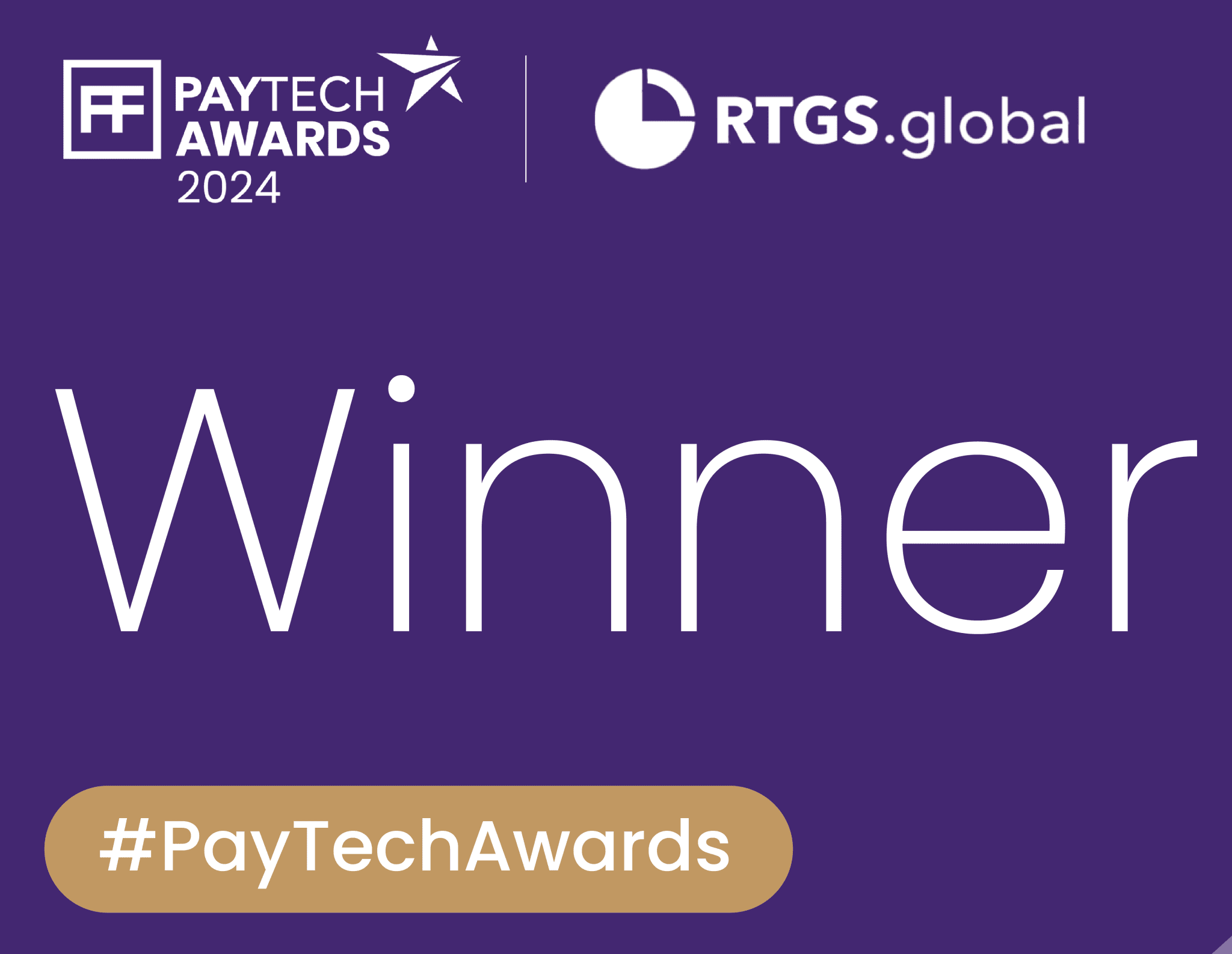 RTGS.global claims victory in the 2024 Annual PayTech Awards - RTGS Global
