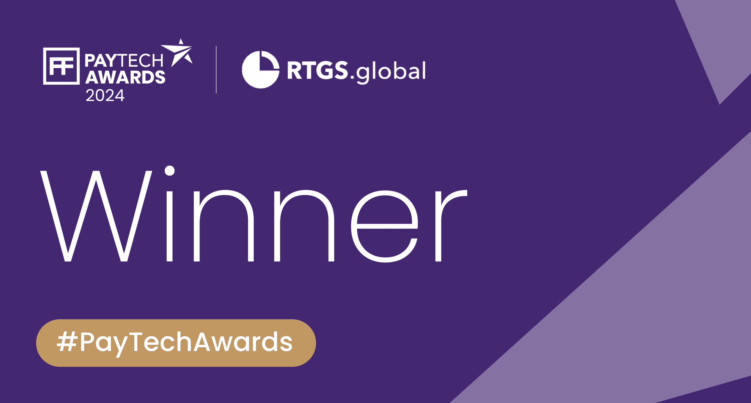 RTGS.global claims victory in the 2024 Annual PayTech Awards - RTGS Global