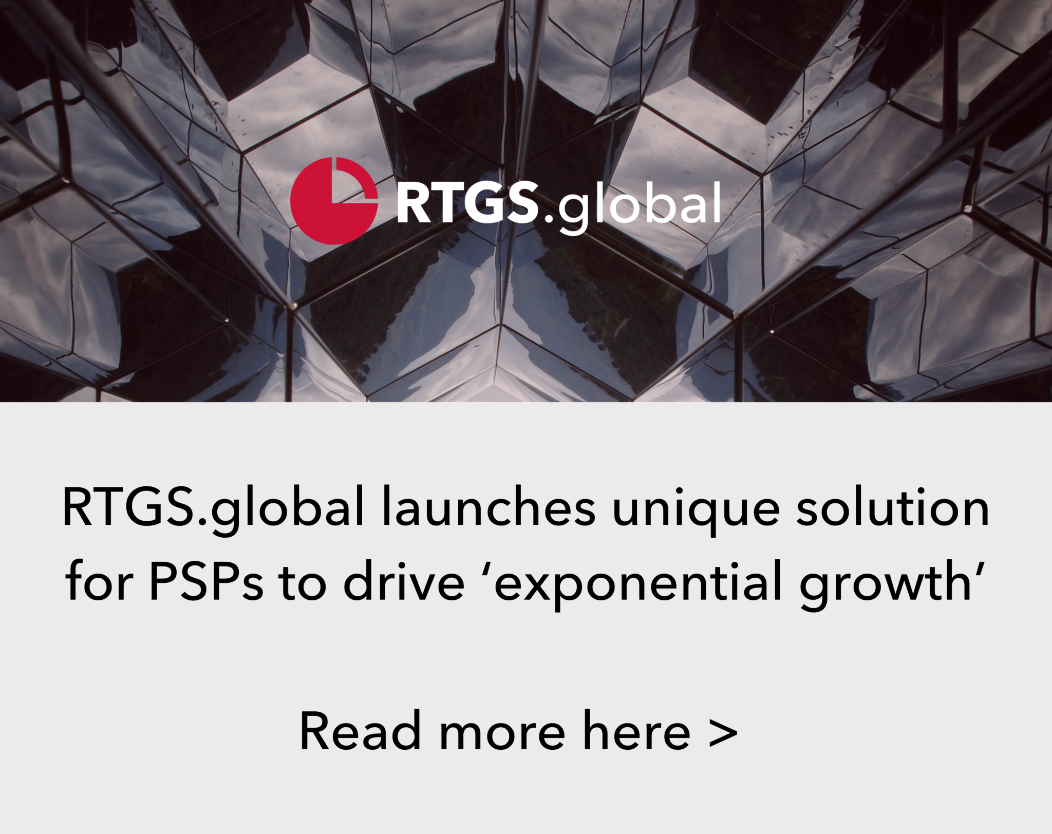 RTGS.global launches unique solution for PSPs to drive ‘exponential ...