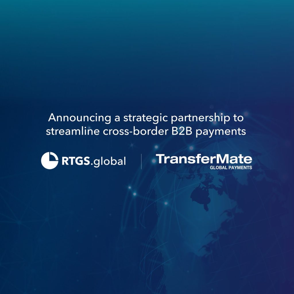 RTGS.global and TransferMate announce strategic partnership to ...